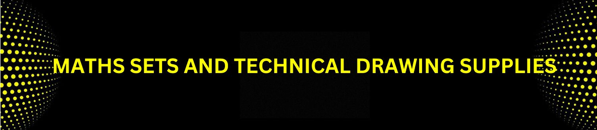 MATHS SETS AND TECHNICAL DRAWING